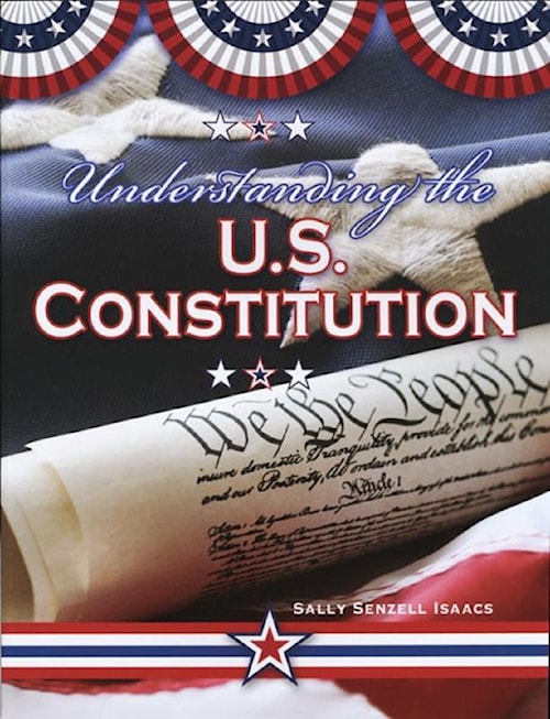 Understanding the U. S. Constitution Book