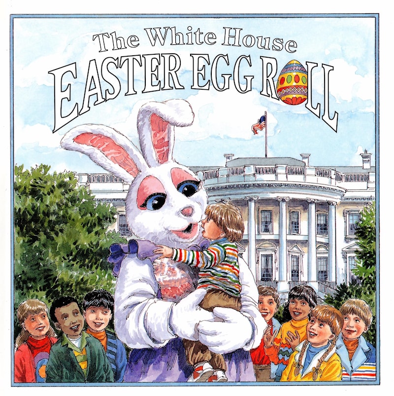 The White House Easter Egg Roll Book (Hardcover)