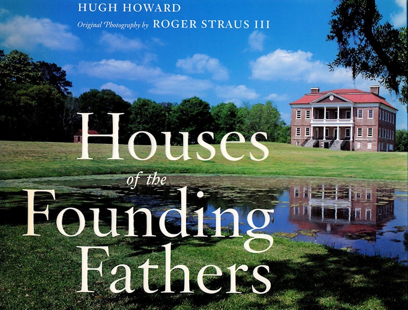 Houses of the Founding Fathers